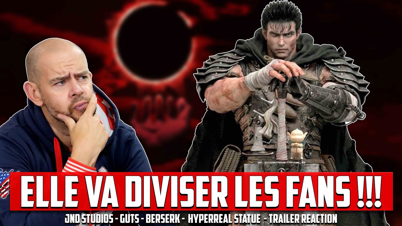 Je Découvre La Statue Avec Vous ! GUTS JND STUDIOS BERSERK VIDEO REACTION ! - YouTube