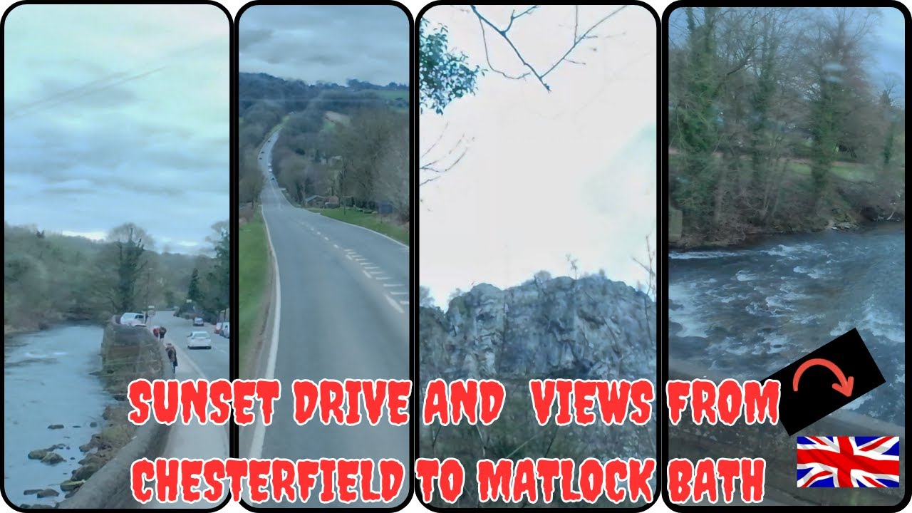 Pov Scenic Sunset drive from Chesterfield to Matlock Bath - YouTube