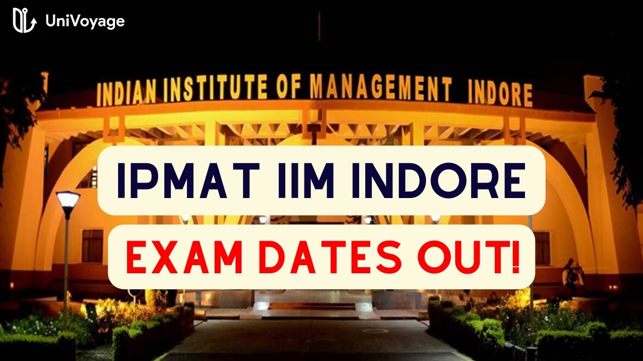 IPMAT IIM Indore exam dates announced! | IPMAT 2022 - YouTube