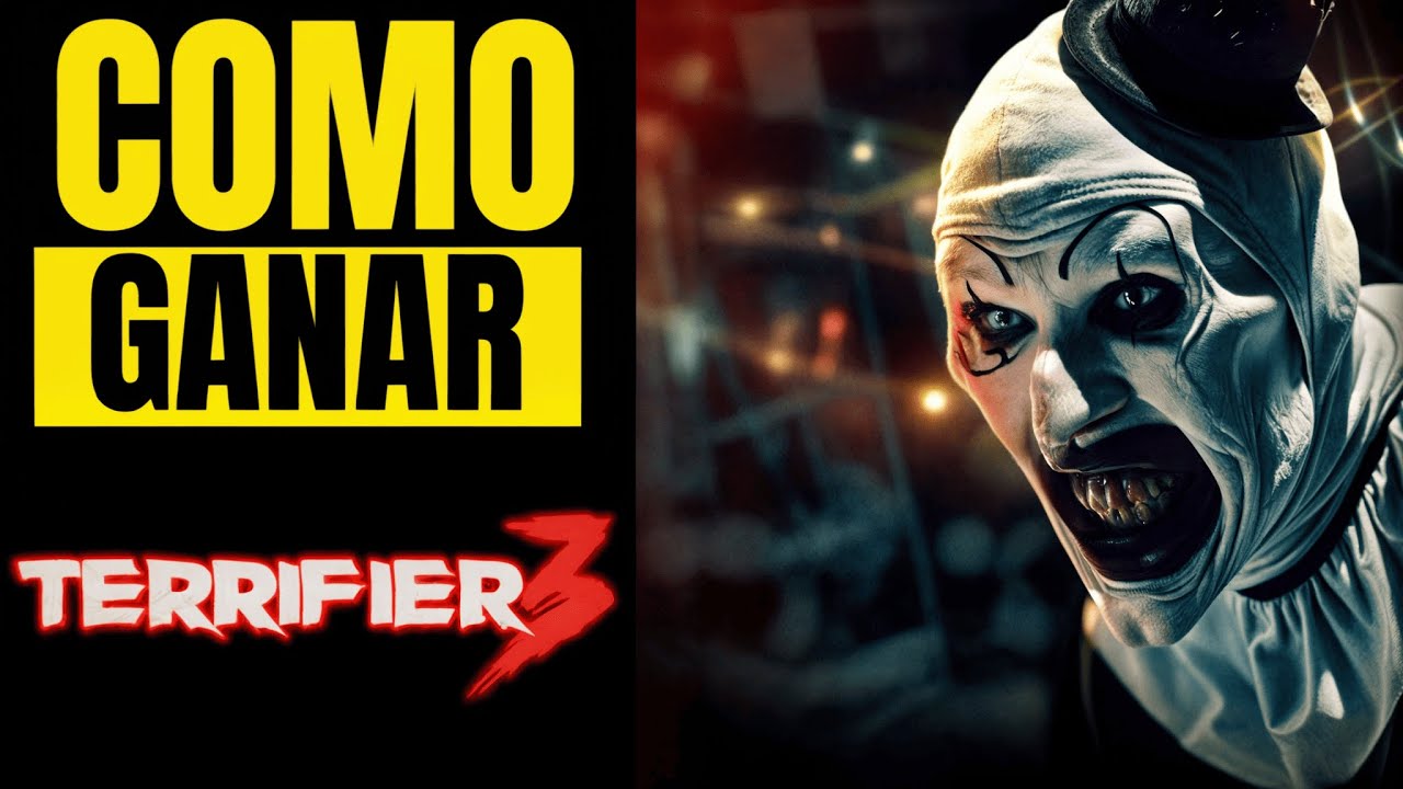 COMO GANAR EN TERRIFIER 3 - YouTube