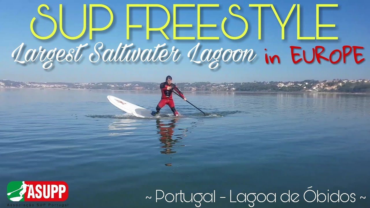 SUP FREESTYLE - TRICKS - Largest Saltwater Lagoon in Europe (Portugal ...
