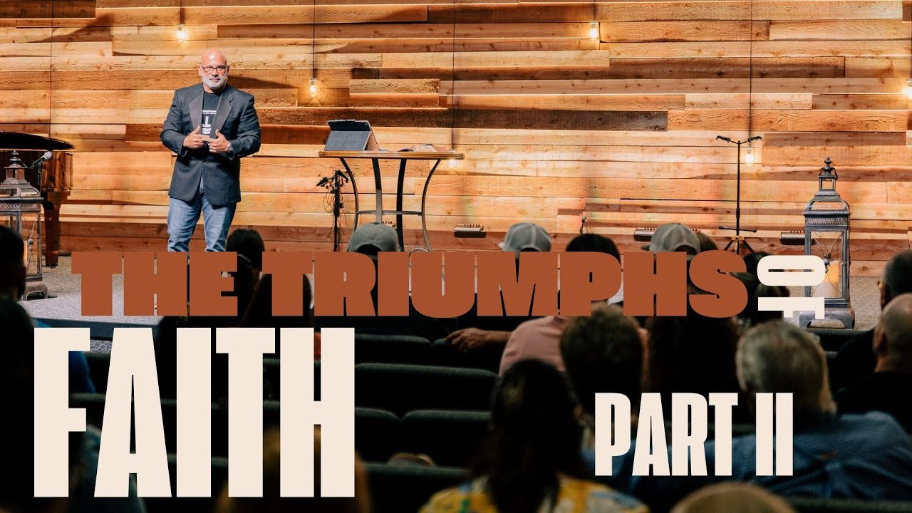 The Triumphs of Faith - Hebrews 11 Part 2 - YouTube