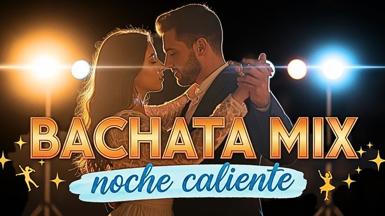 💃 TOP BACHATA 2025 ️ Las Canciones Que Encienden la Pasión | Hits ...