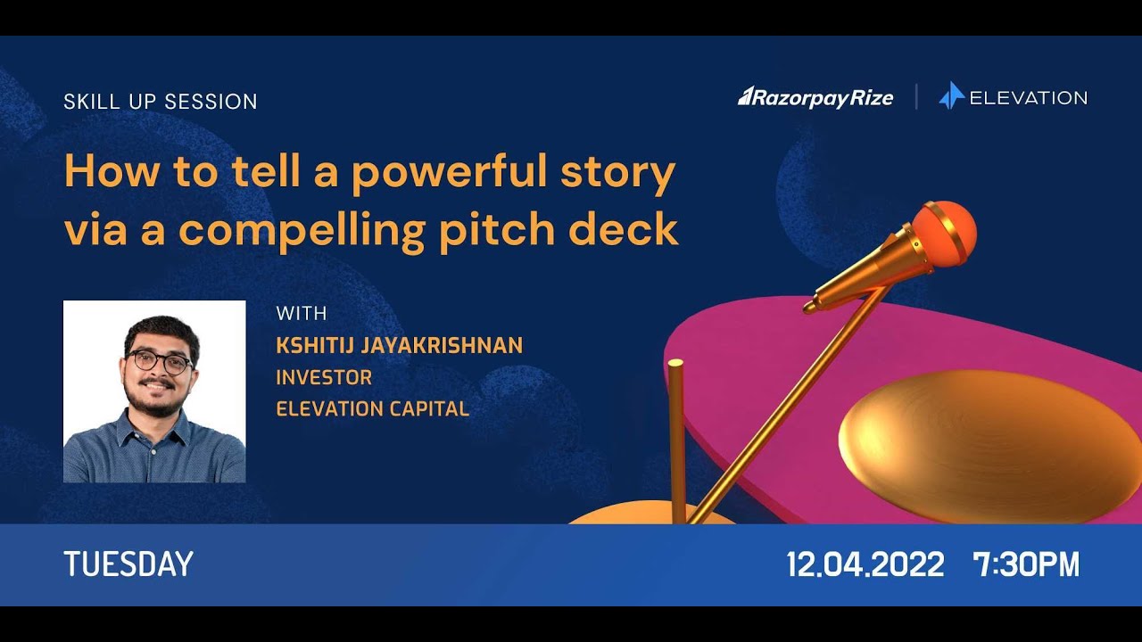 Razorpay Rize | Skill Up Session: Kshitij Jayakrishnan- Elevation ...