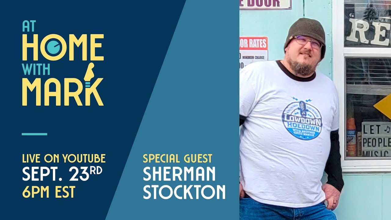 At Home with Mark: Sherman Stockton (S11, Ep 5) - YouTube