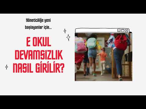 Devamsızlık Nasıl Girilir?