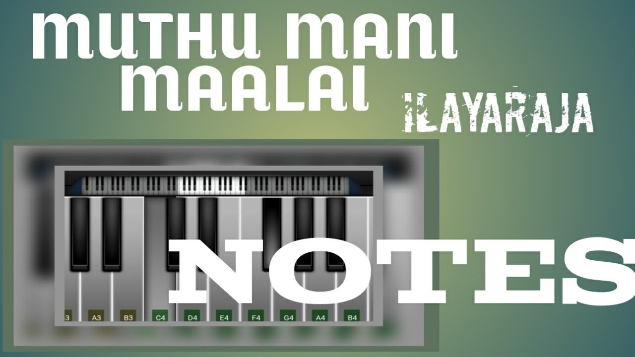 Muthu Mani Maalai | Piano Notes | Ilayaraja | With Slow Version | SPB ...