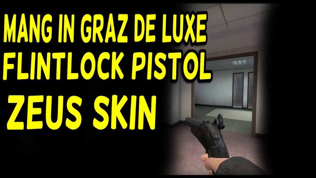 CSGO Zeus Skin - Mang in Graz De Luxe (Flintlock) - YouTube