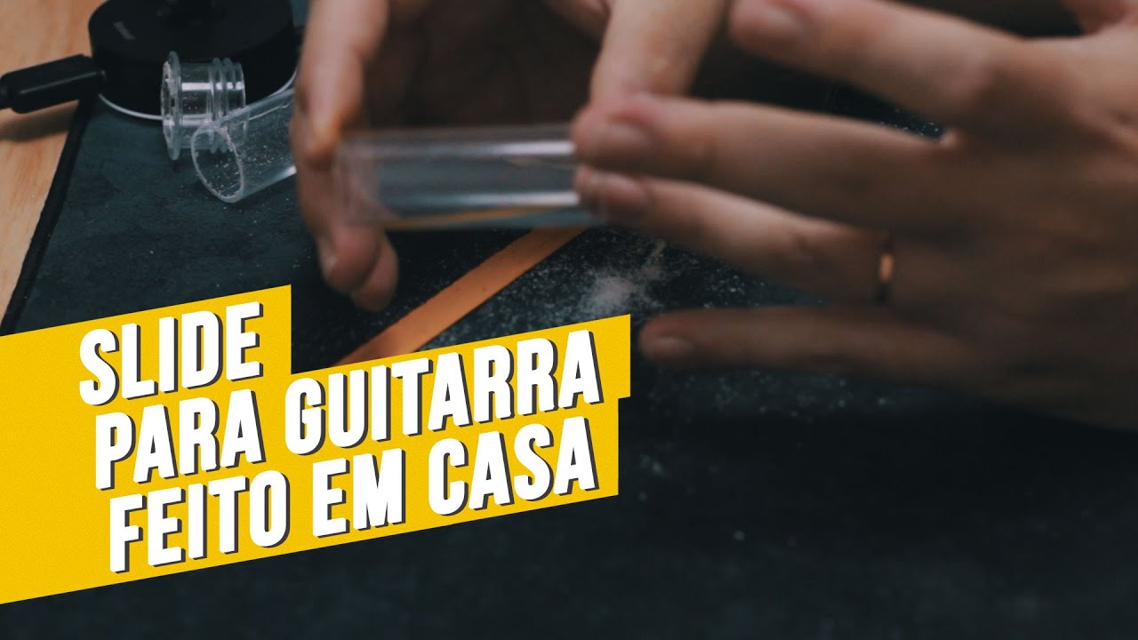 Como eu fiz em casa o meu slide pra guitarra - DIY SLIDE GUITAR - YouTube
