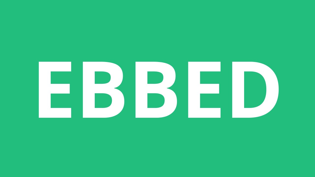 How To Pronounce Ebbed - Pronunciation Academy - YouTube