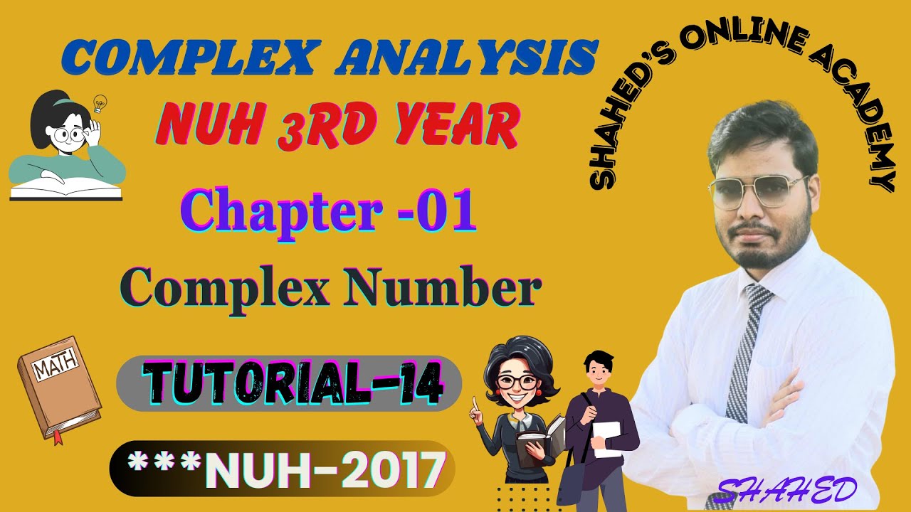 Complex Analysis , Chapter - 01 [ Complex Number ] Tutorial - 14 - YouTube