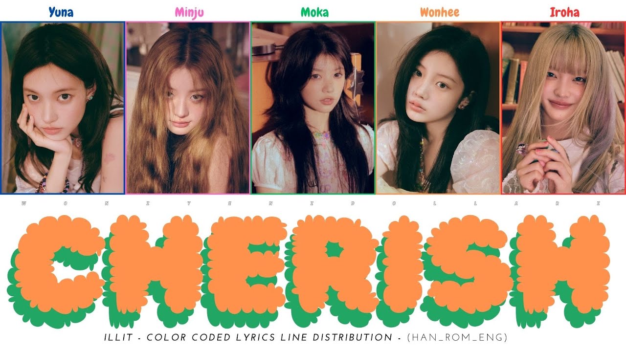 ILLIT (아일릿) ‘Cherish (My Love)’ (Color Coded Lyrics) - YouTube