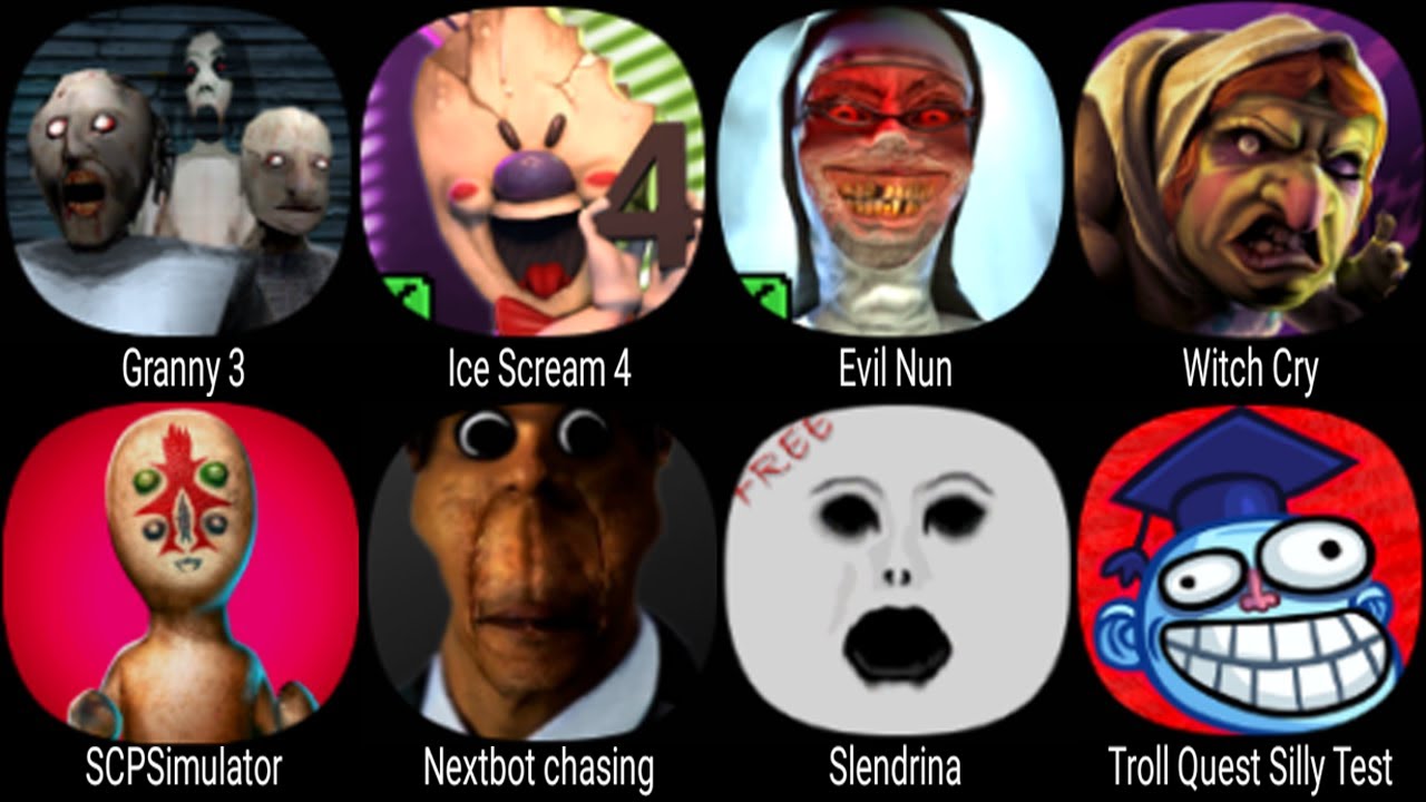 Granny 3, Ice Scream 4, Evil Nun, Witch Cry 2, SCP Simulator, Nextbot ...