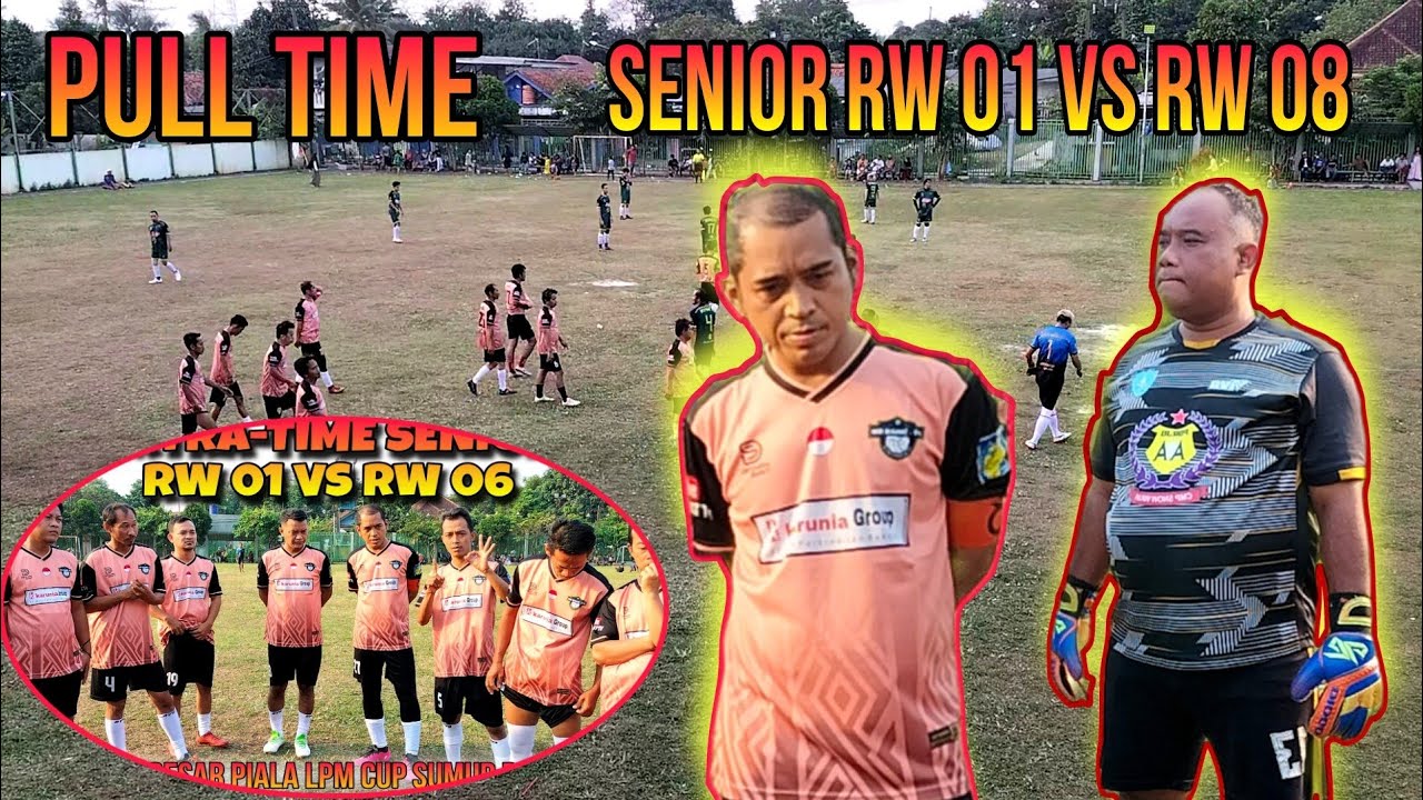 babak 2 DELAPAN BESAR senior RW 01 vs RW 08 pull time piala LPM CUP ...