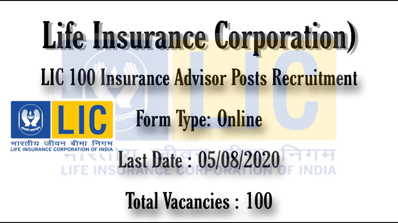LIC 100 Insurance Advisor Posts Recruitment Life Insurance Corporation ...