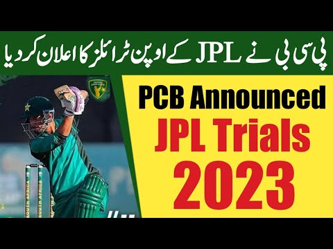 Jpl cricket trials 2023 registration | Pcb jpl trials 2023 | Jpl 2023 ...