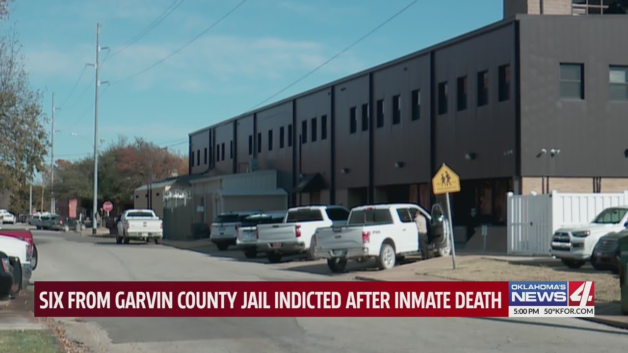 Six from Garvin County Jail indicted after inmate death - YouTube