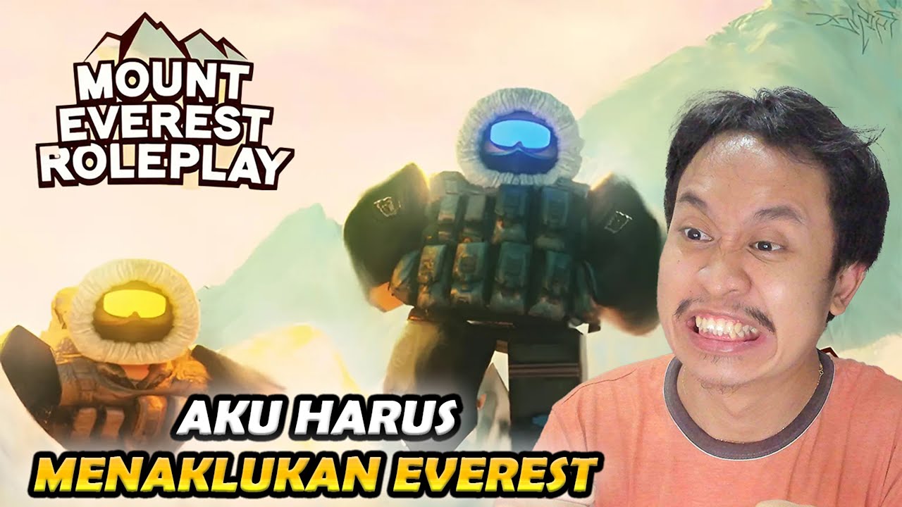 MENDAKI GUNUNG TERTINGGI DIDUNIA | Mount Everest Roleplay Roblox ...