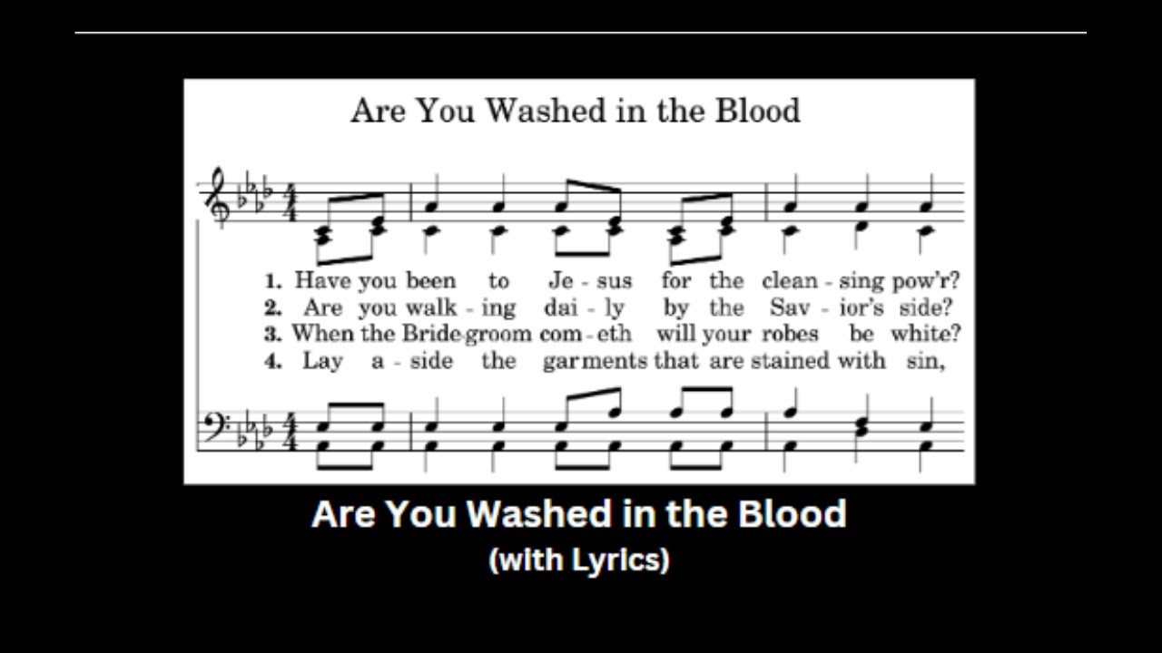 Are You Washed in the Blood hymn with lyrics video - old hymn # ...