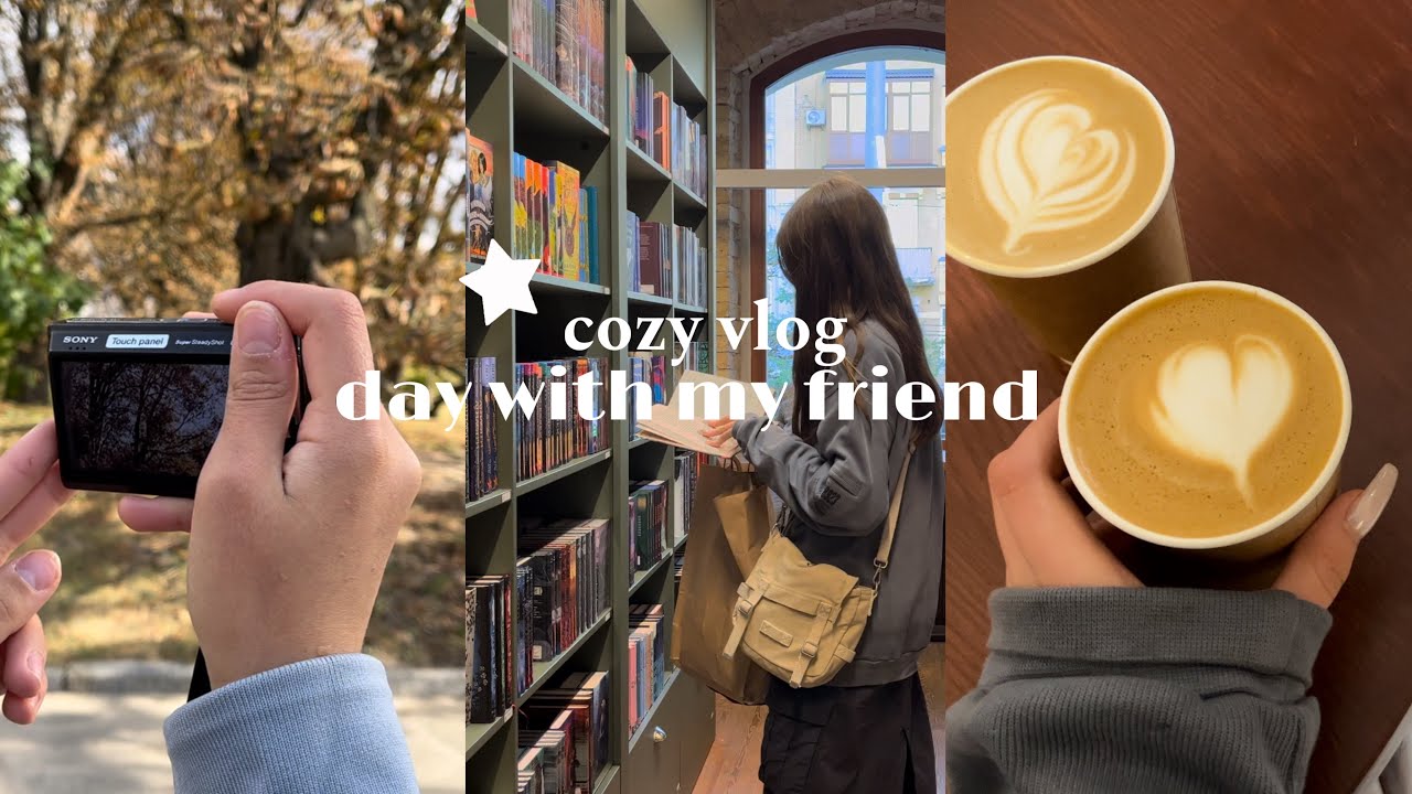 cozy vlog| day with my friend - YouTube