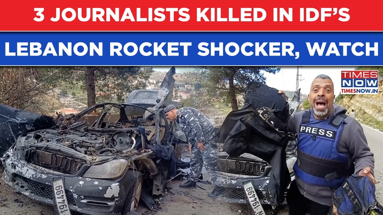 IDF’s Lebanon Fury: 3 Journalists Killed In Rocket Shocker| Watch Scary ...