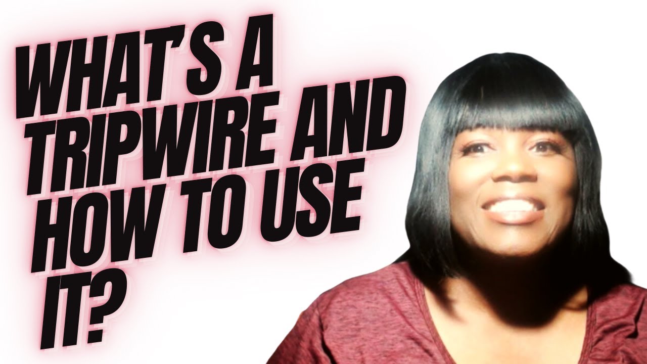 What's a tripwire and how to easily use a tripwire | Jackie D McKeever ...