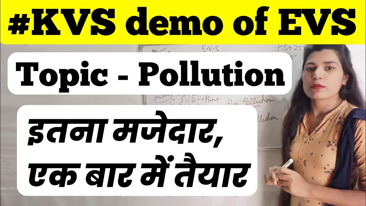 #kvs demo of EVS | Class -5th | Topic -Pollution and Types of Pollution ...