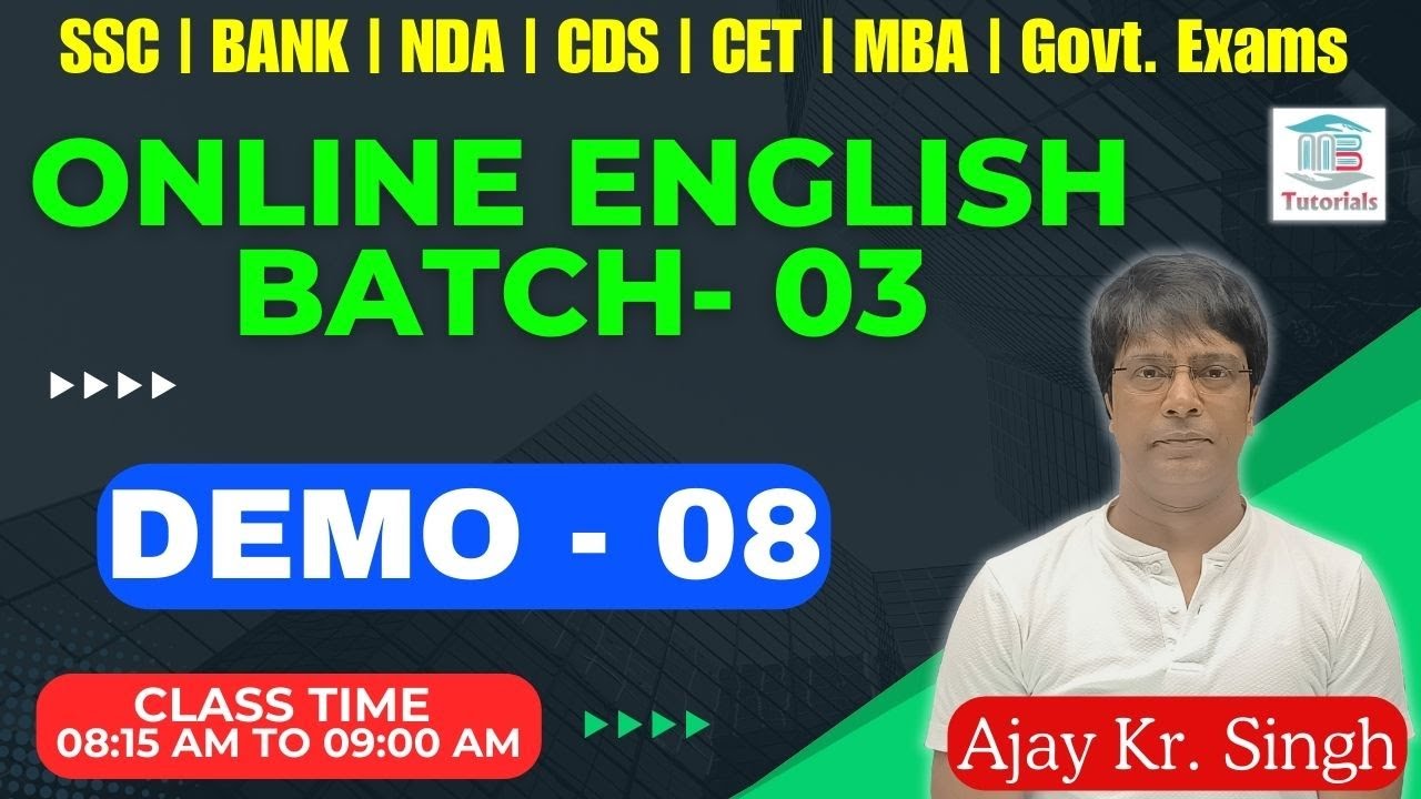 DEMO CLASS- 08 | ONLINE ENGLISH BATCH-03 | UNDERSTANDING | VOCAB | GRAMMAR | AJAY KUMAR SINGH ...