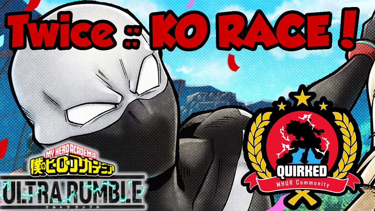 💥TOURNAMENT Quirked MHUR | KO RACE#2 | My Hero Ultra Rumble - YouTube