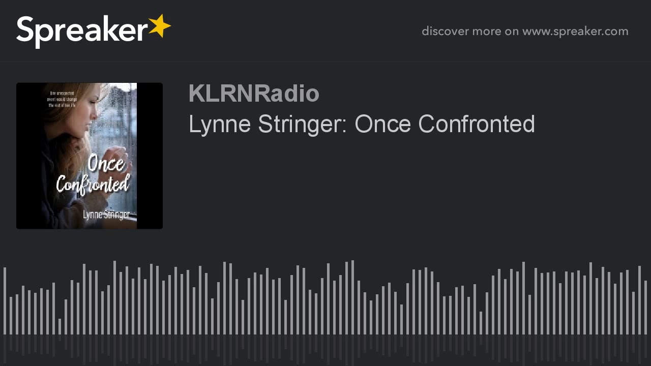 Lynne Stringer: Once Confronted - YouTube