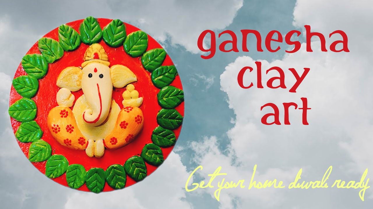 Ganesha Art || Ganesh ji clay art || Diwali home decoration ideas ...
