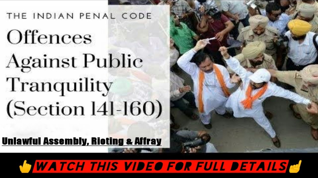 IPC || Public Tranquillity Section 141 to 160 || Unlawful Assembly ...