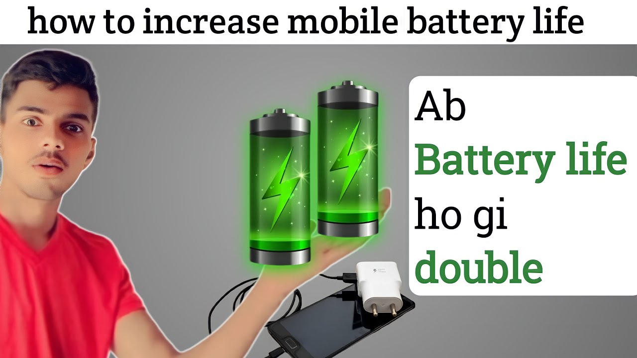 How to Increase Mobile Battery Performance | Battery Life - YouTube