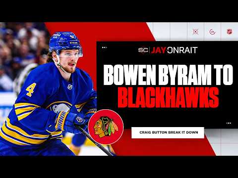 What are your thoughts on Blackhawks’ trade for Bowen Byram?