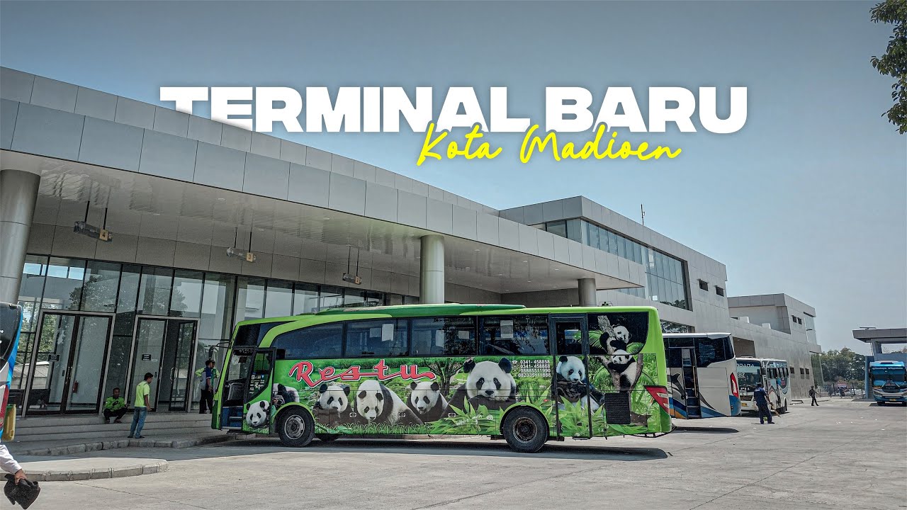Terminal Madiun BARU Bagus!!? || Hunting Terminal Kota Madiun - YouTube