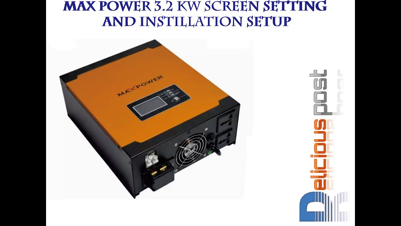 Max Power 3.2 KW Inverter | UPS Setting | Solar Inverter ...