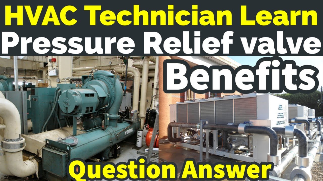 HVAC chiller gas pressure safety valve pressure relief valve how many ...