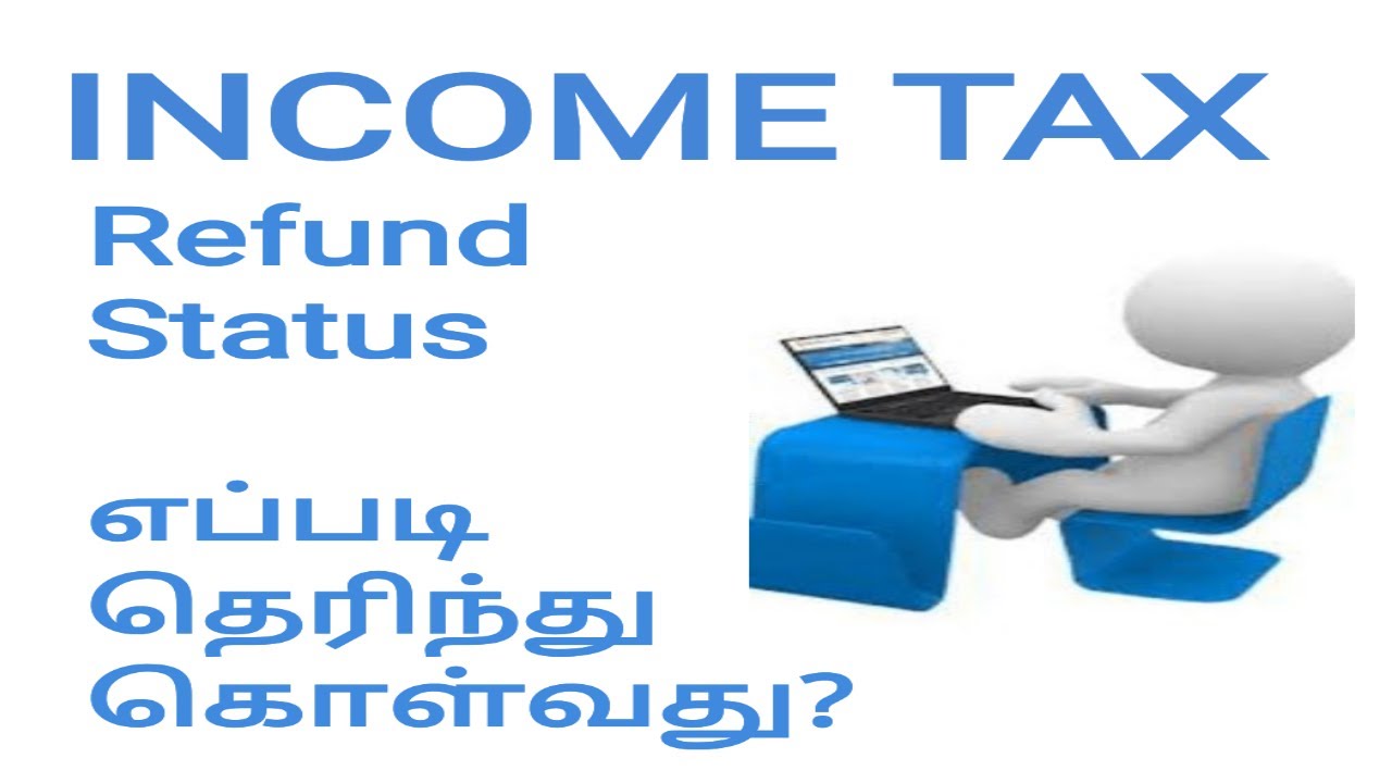 Income Tax Refund Status In Tamil JustThinkIt YouTube income-tax-refund-status-in-tamil-justthinkit-youtube