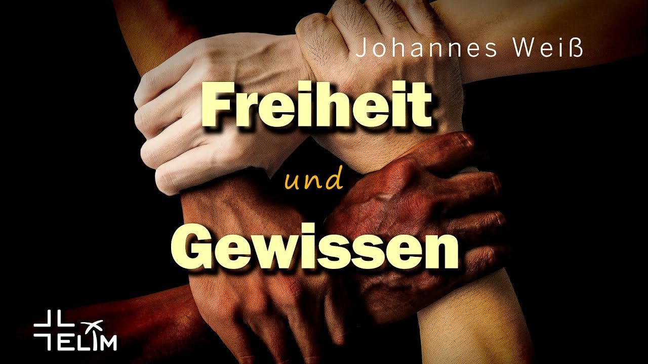 Freiheit und Gewissen - YouTube