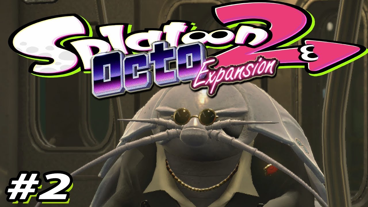 Splatoon 2 - Octo Expansion - TEST FAILED - YouTube