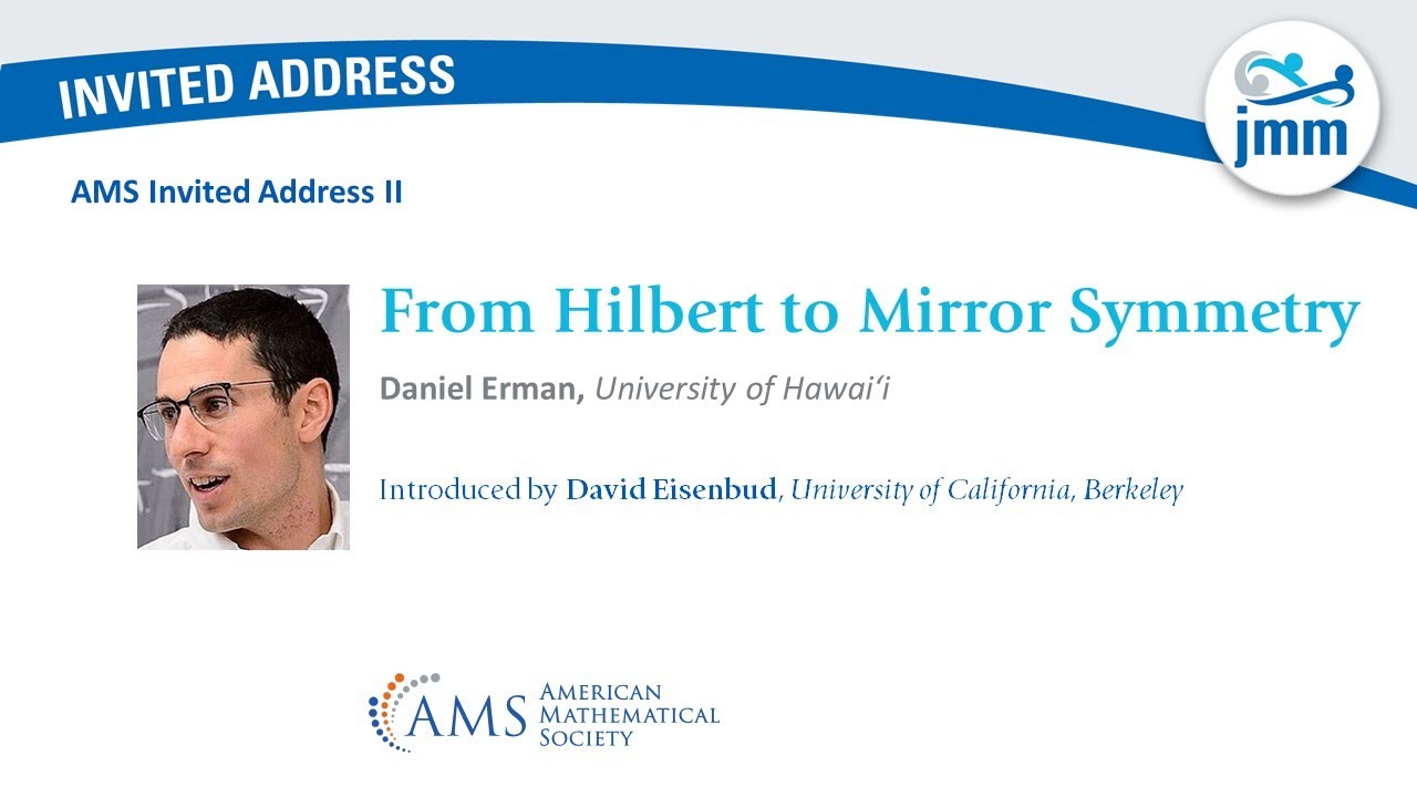Daniel Erman "From Hilbert to Mirror Symmetry" - YouTube