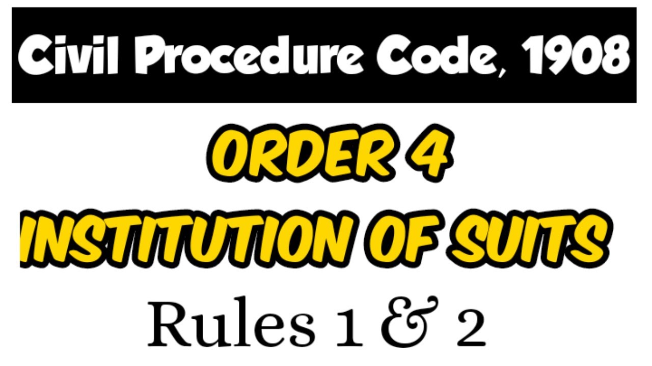 ORDER 4 RULES 1 AND 2 OF CPC || LAW EXPLORER - YouTube