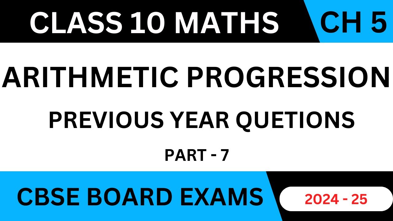 Class 10 Maths | Chapter 5 | Arithmetic Progression | PYQ | Important ...