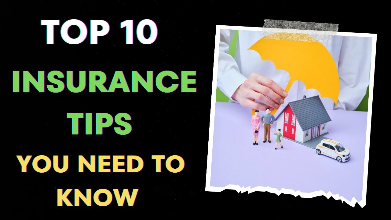 Top 10 Insurance Tips You Need to Know - YouTube