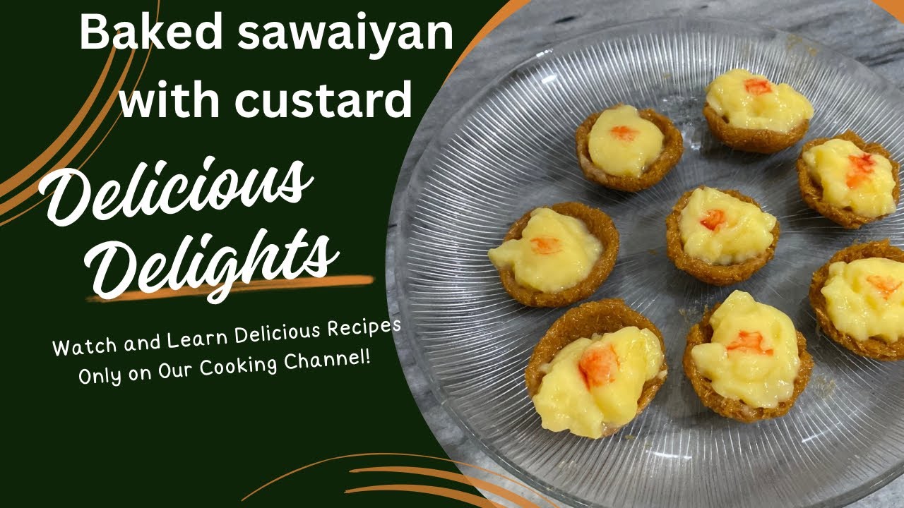 Baked sawaiyan with custard Recipe 😋Recipe by BEST COOKING - YouTube