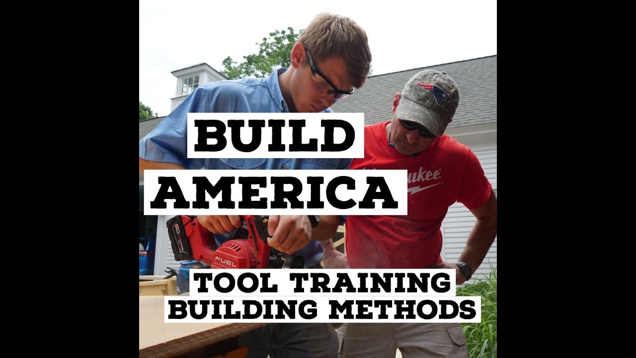 Build America - Tool Safety and Building Methods Training - [Day 1 ...