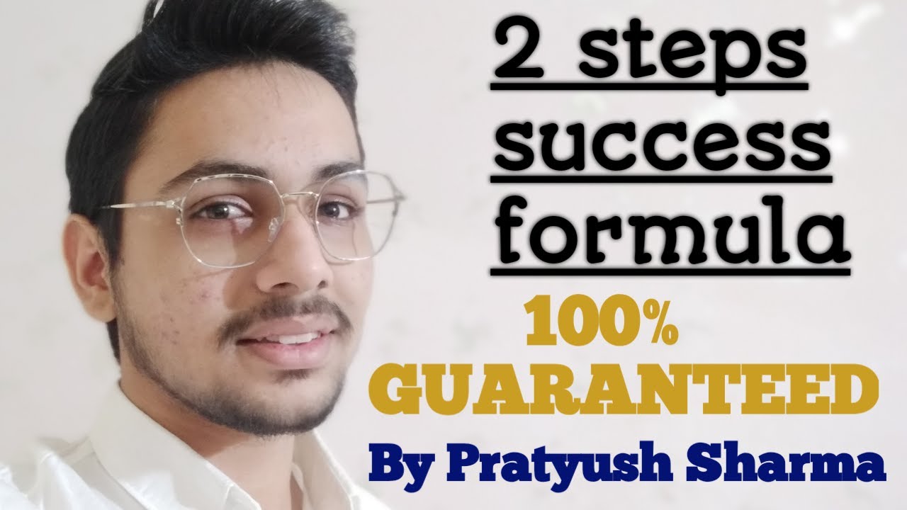 Get success in just 2 steps success formula l 100%Guaranteed l must ...
