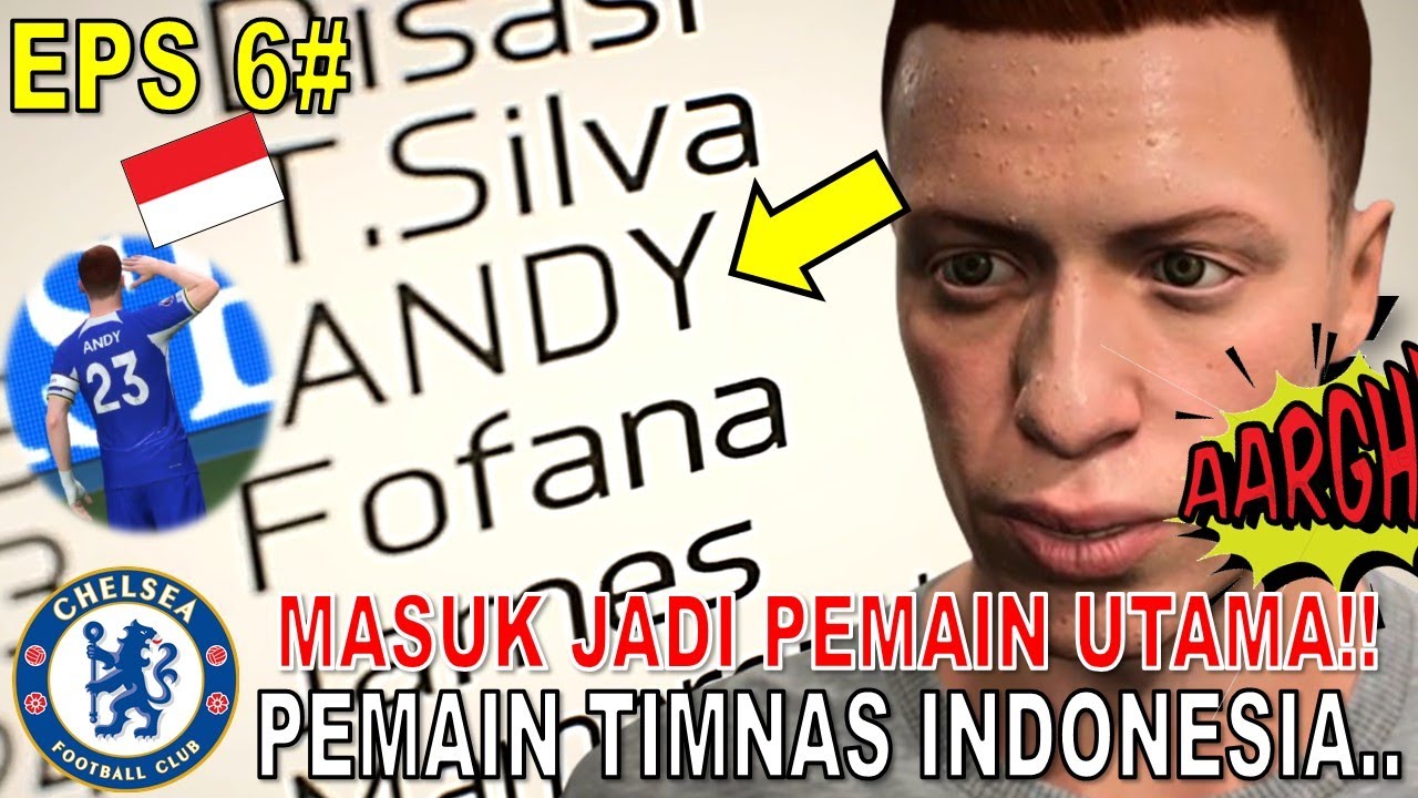 KABAR BAIK!! ANDY PUTRA MASUK JADI PEMAIN UTAMA CHELSEA!! - Career Mode ...