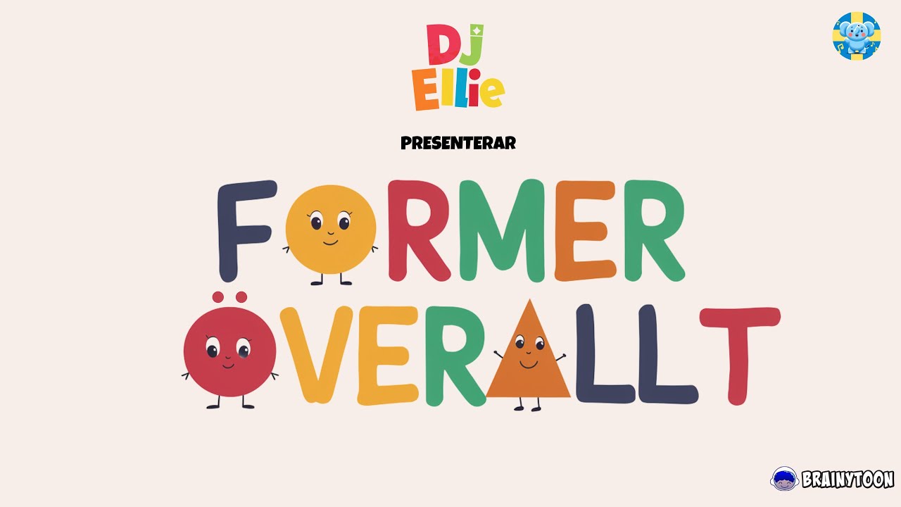 Former överallt - Sång om geometriska former för små barn i förskolan ...