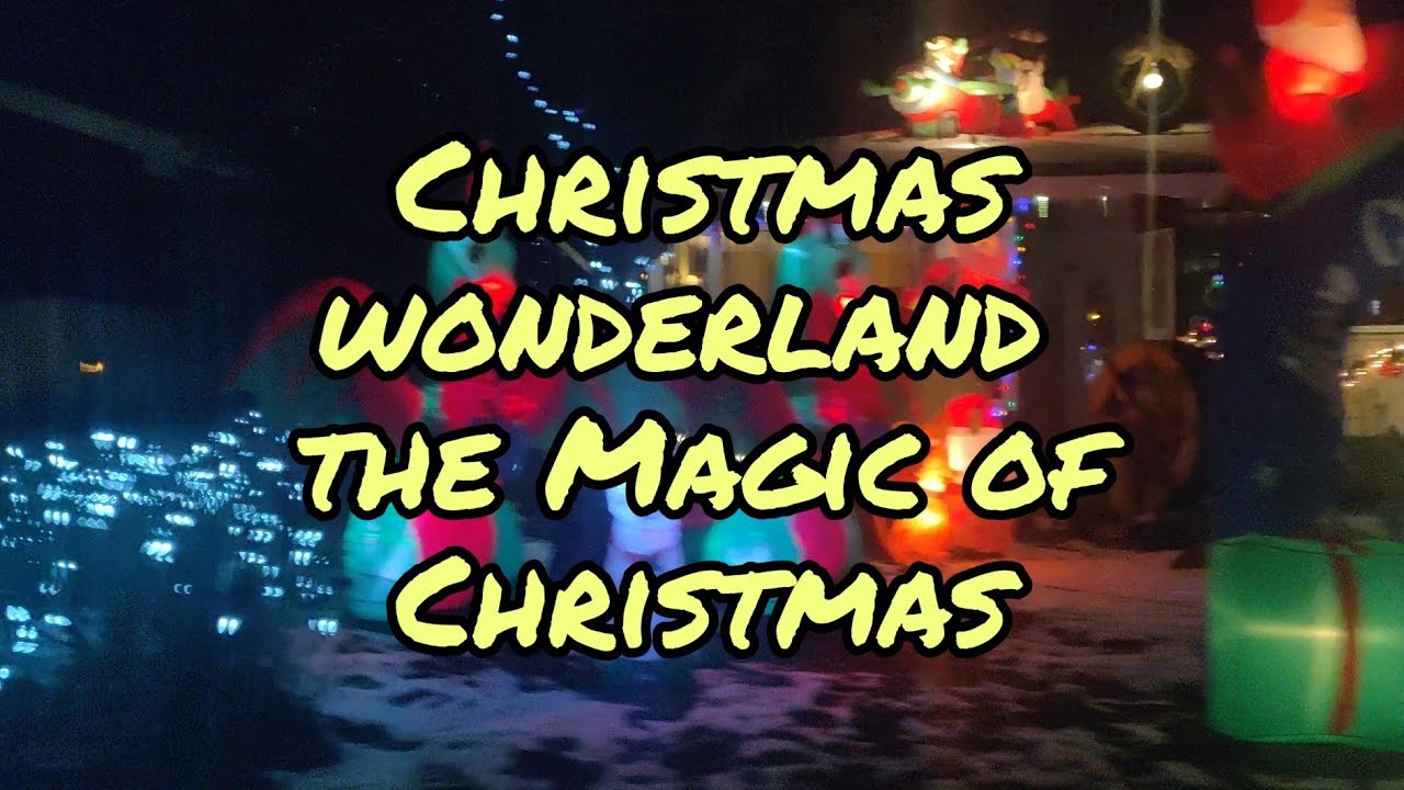 Wow Christmas Wonderland the Magic of Christmas. - YouTube